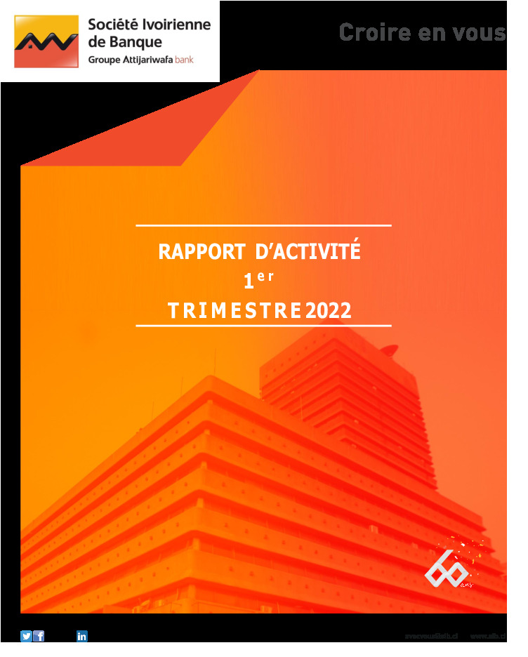 Rapport d'activité 1er trimestre 2022 – SIB CI - Abidjan.net Documents